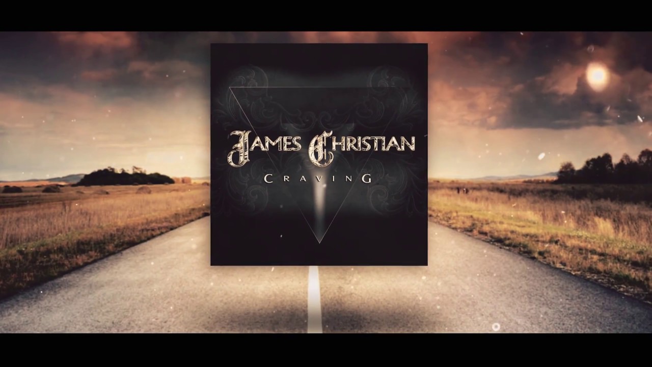 James Christian predstavlja Craving - ROCK HARD